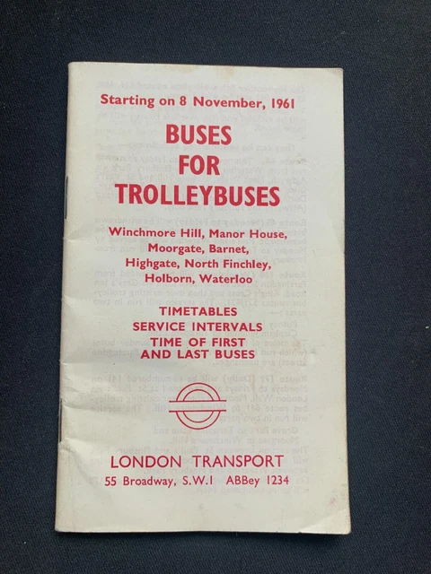 1961 LONDON TRANSPORT Buses for Trolleybuses Trolleybus Bus Timetable ...