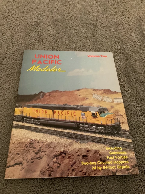 UNION PACIFIC MODELER Volume 2 Cabooses Fast Forties 2 bay covered ...