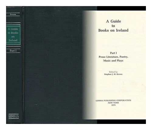 BROWN, STEPHEN JAMES MEREDITH (1881-1962) A Guide to Books on Ireland ...