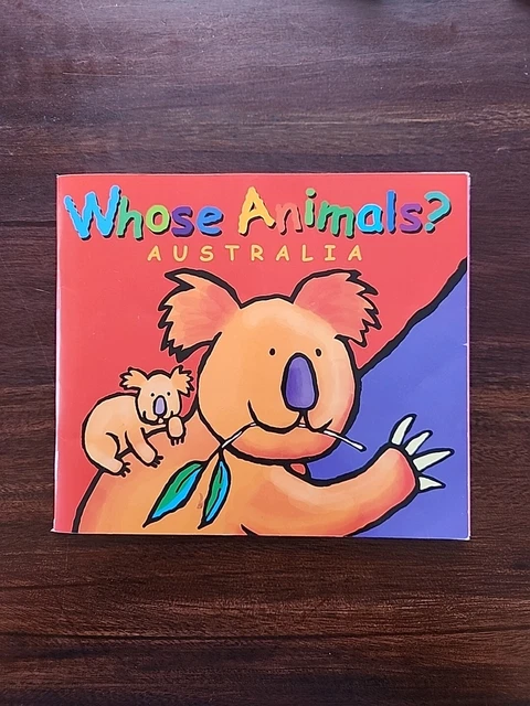 WHOSE ANIMALS? AUSTRALIA by Jeannette Rowe Paperback Book 2016 $14.90 ...