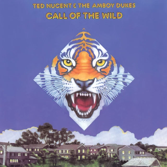 TED NUGENT & The Amboy Dukes Call of the Wild (CD) Album (PRESALE 22/03 ...