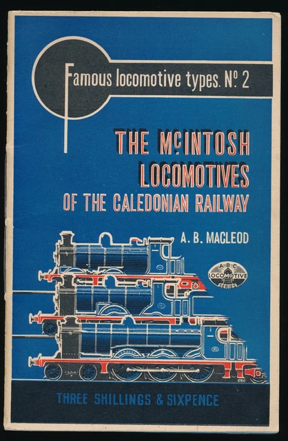 FAMOUS LOCOMOTIVE TYPES No.2 McIntosh Locos of Caledonian Steam Loco ...