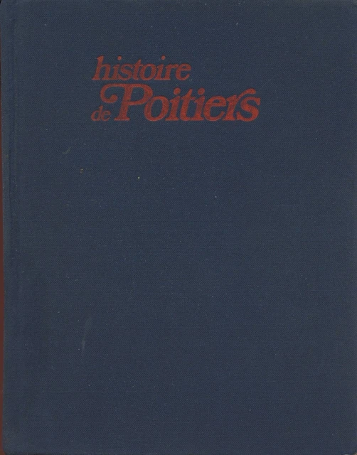 HISTOIRE DE POITIERS - Robert Faveau - EUR 15,90 - PicClick FR