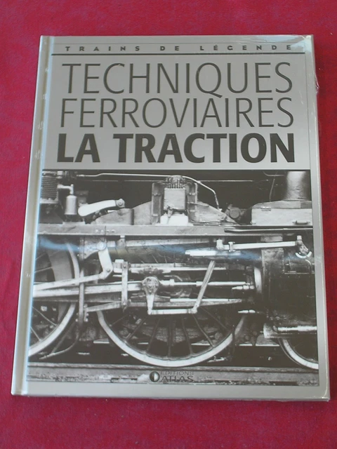 LEGENDARY TRAINS RAILWAYS Techniques La TRACTION / Book NEW UNDER ...