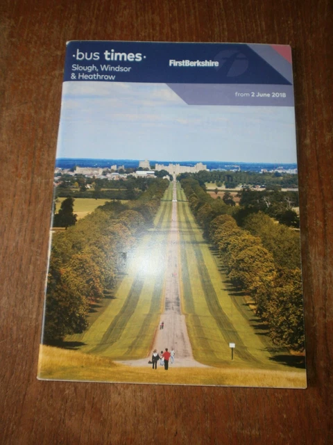 FIRST BERKSHIRE BUS Timetable Book-Slough, Windsor & Heathrow June 2018 ...