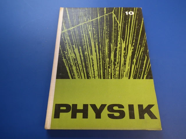 DDR SCHULBUCH -LEHRBUCH -Physik -Oberschule Klasse 10 top Zustand antik ... DDR SCHULBUCH -LEHRBUCH -Physik -Oberschule Klasse 10 top Zustand antik ...