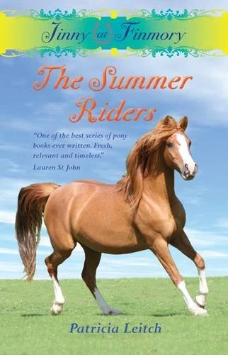 THE SUMMER RIDERS (Jinny at Finmory), Leach, Patricia, Used; Very Good ...