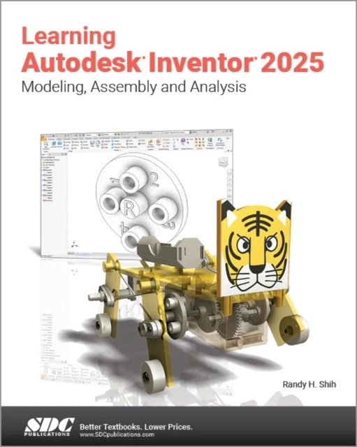 LEARNING AUTODESK INVENTOR 2025 By SHIH RANDY H. (Paperback ...
