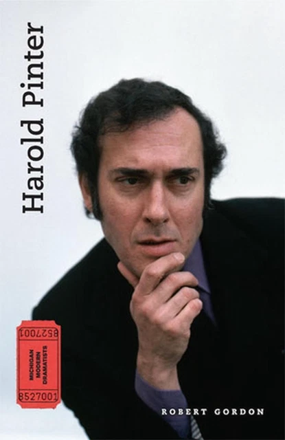 HAROLD PINTER: THE Theatre of Power par Robert Gordon (anglais) livre à ...