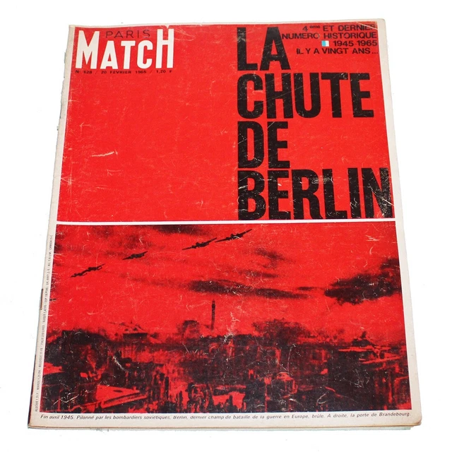 MAGAZINE / REVUE Paris Match n° 828 du 20/02/1965 La chute de Berlin EUR 5,00 - PicClick FR