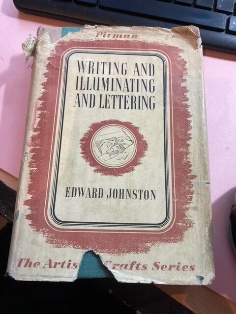 VINTAGE RARE WRITING and Illuminating & Lettering Edward Johnston 1945 ...