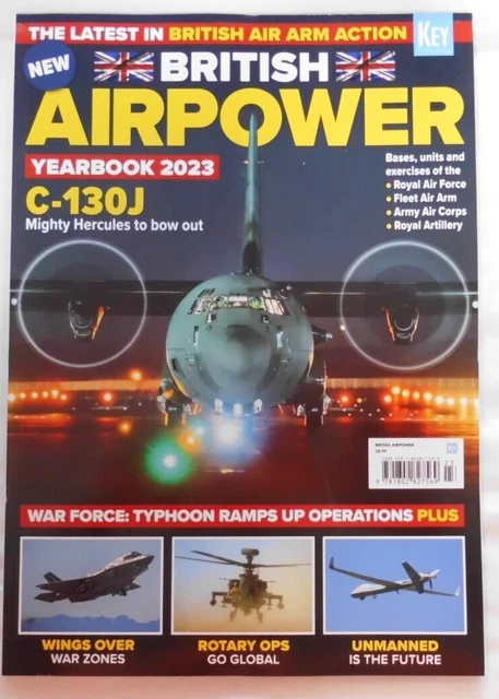 KEY PUBLISHING MAGAZINE British Airpower Yearbook 2023: C-130J, Rotary ...