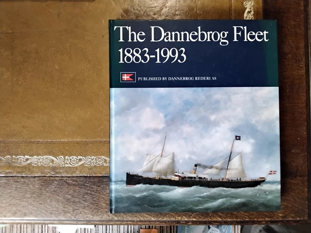 THE DANNEBROG FLEET 1883 - 1993 by Soren Thorsoe and Peter Simonsen £12 ...
