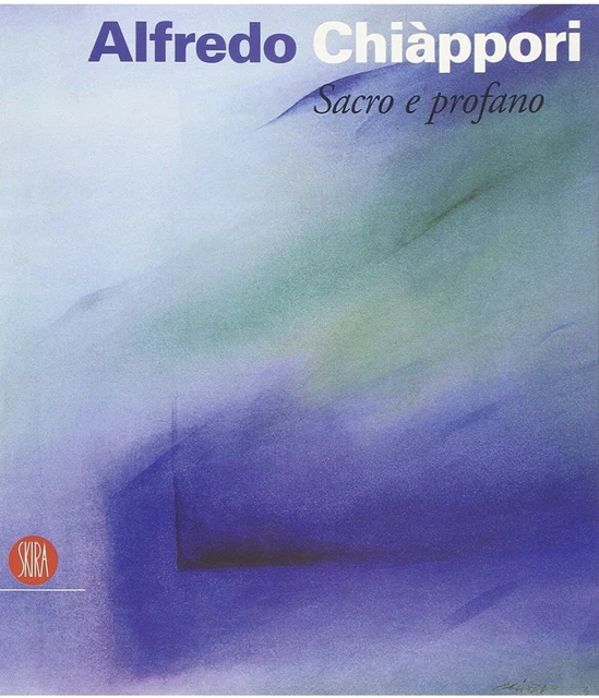 ALFREDO CHIAPPORI SACRÉ Et Profane Skira EUR 13,00 - PicClick FR