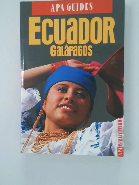 ECUADOR. GALÁPAGOS. (APA Guide) Tony Perrottet Dieter Vogel und Eduardo ...
