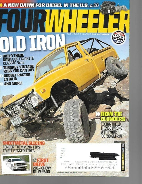 FOUR WHEELER MAGAZINE October 2013 The World's Leading 4x4 Authority $7 ...
