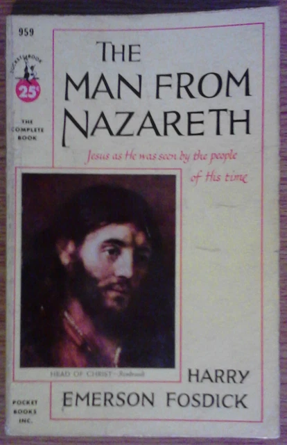 THE MAN FROM Nazareth Jesus As He Was Seen By The People Of His Time By ...