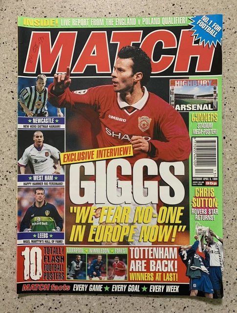 MATCH MAGAZINE APRIL 3 1999 Ryan Giggs - Rio Ferdinand - Spurs ...