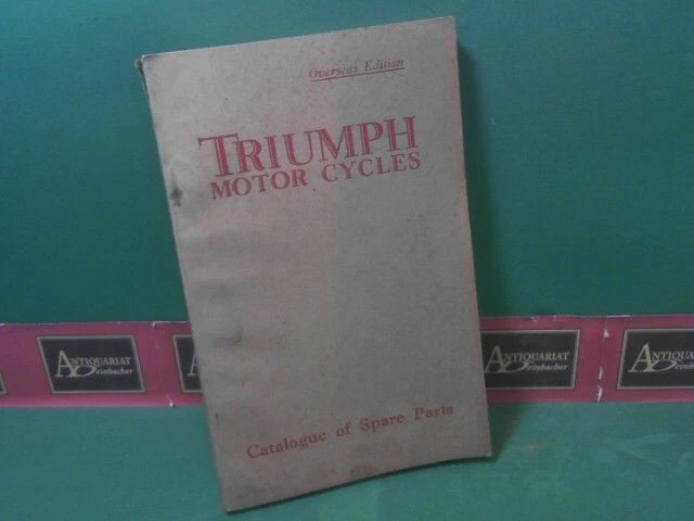 CURRENT PRICE LIST of Spare Parts for Triumph Motor Cycles. Catalogue ...