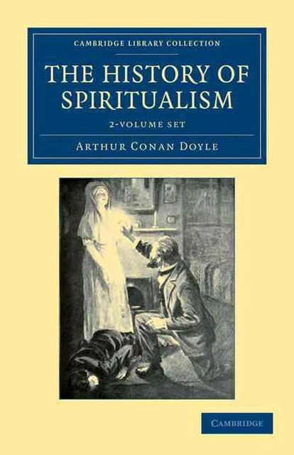 THE HISTORY OF Spiritualism 2 Volume Set by Arthur Conan Doyle (English ...