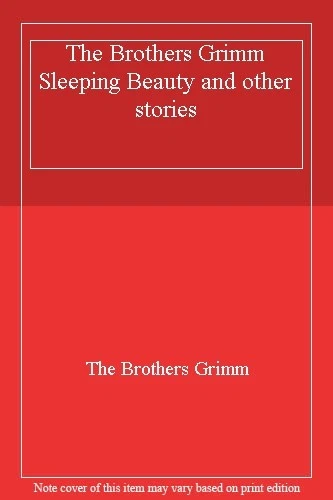 THE BROTHERS GRIMM Sleeping Beauty and other stories By The Brothers ...