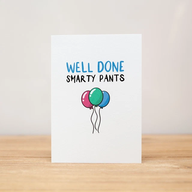 CONGRATULATIONS CARD - Funny, Well done smarty pants $8.50 - PicClick AU