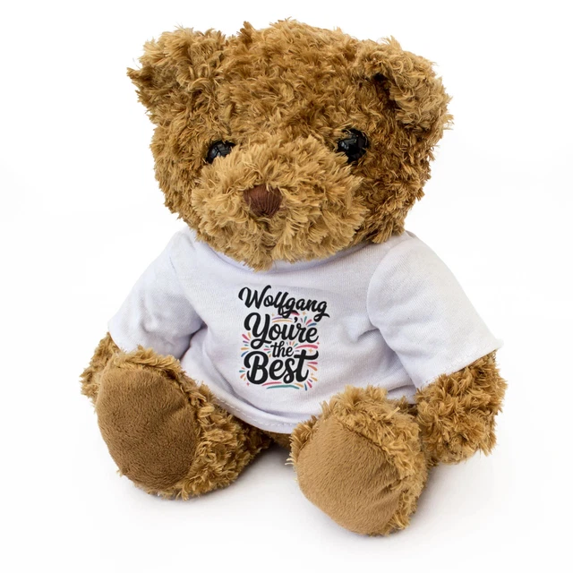 WOLFGANG YOU'RE THE BEST - Teddy Bear - Cute Cuddly Soft - Funny Gift ...