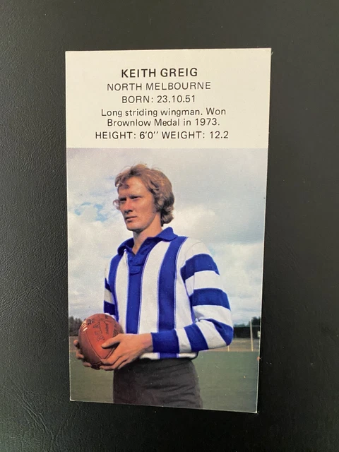 1974 DINKUM PIES, Vfl Footballers. Keith Greig - North Melbourne $20.00 ...