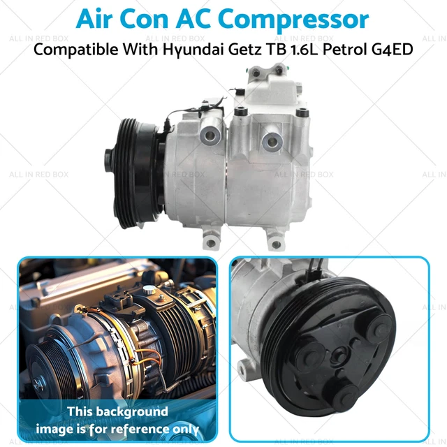 AIR CON AC Compressor Suitable for Hyundai Getz TB 1.6L Petrol G4ED 01/ ...