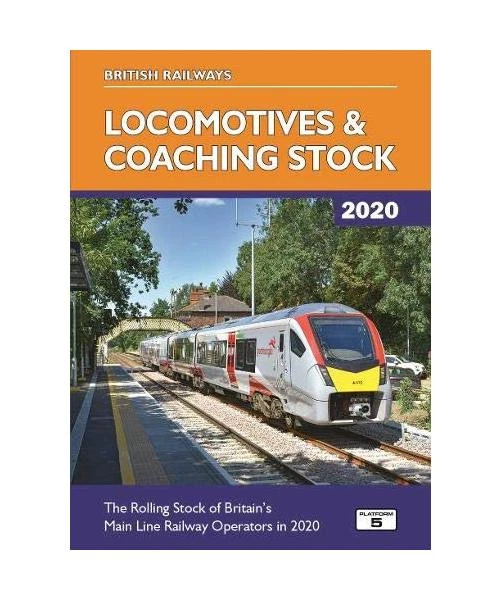BRITISH RAILWAYS LOCOMOTIVES & Coaching Stock 2020: The Rolling Stock ...