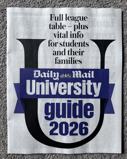 DAILY MAIL UNIVERSITY Guide 2026 - Full League Tables Plus Vital Info ...