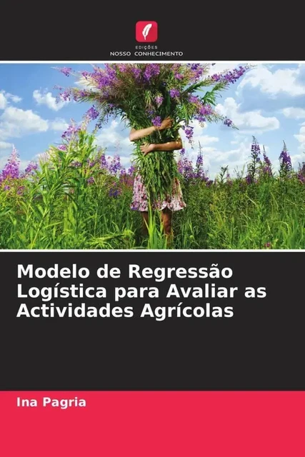 MODELO DE REGRESSÃO Logística para Avaliar as Actividades Agrícolas Ina ...
