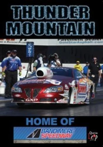 THUNDER MOUNTAIN - Home Of Bandimere Speedway (DVD) £17.23 - PicClick UK