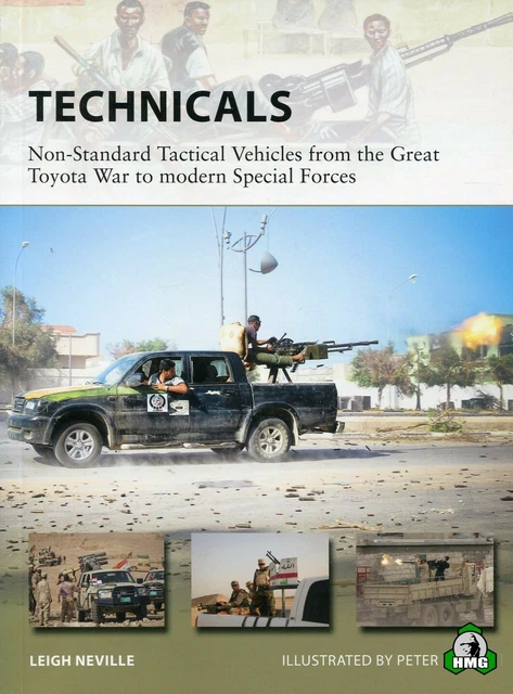 NEW VANGUARD: TECHNICALS : Non-Standard Tactical Vehicles from the ...