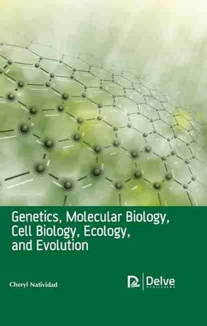 Genetics Molecular Biology Cell Biology Ecology And Evolution By Cheryl Nati Eur 267 55