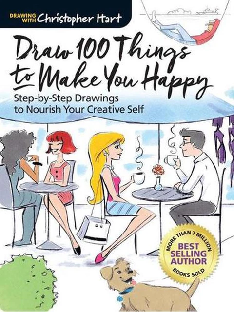 DRAW 100 THINGS to Make You Happy: Step-by-Step Drawings to Nourish ...