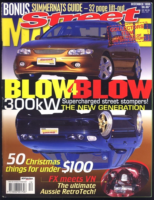STREET MACHINE 1999 December - Holden FX V8, XM Falcon Wagon, Blown XR8 ...