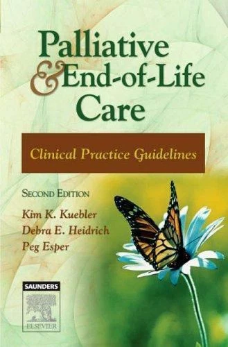 PALLIATIVE AND END-OF-LIFE Care: Clinical Practice Guidelines £23.56 ...