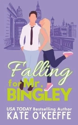 KATE O'KEEFFE FALLING for Mr. Bingley (Poche) Love Manor Romantic ...