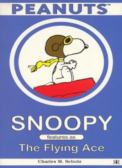 SNOOPY FEATURES AS The Flying Ace-Charles M. Schulz, Charles M Schulz £ ...