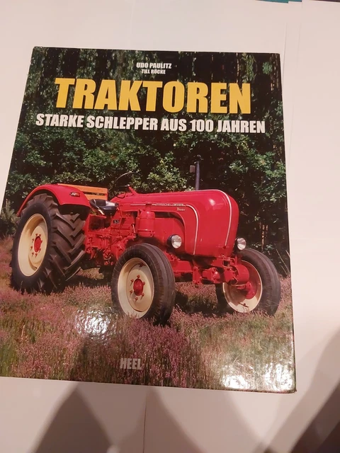 TRAKTOREN: STARKE SCHLEPPER aus 100 Jahren von Paul... | Buch | Zustand ...