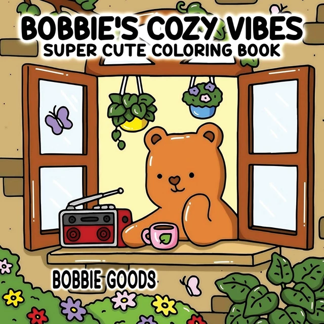 BOBBIE GOODS CO Bobbie Goods Coloring Book: Super Cute Coloring Book ...