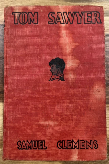 TOM SAWYER SAMUEL Clemens Complete New Edition Illustrated $9.99 - PicClick