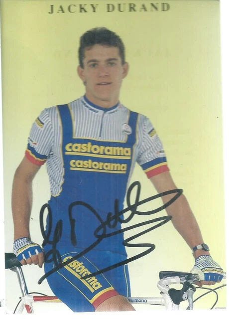 TOUR DE FRANCE CYCLISME autographe de JACKY DURAND team CASTORAMA EUR 2 ...