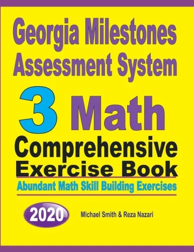 GEORGIA MILESTONES ASSESSMENT System 3: Abundant Math Skill Building ...