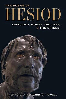 THE POEMS OF Hesiod: Theogony, Works and Days, and the Shield of ...