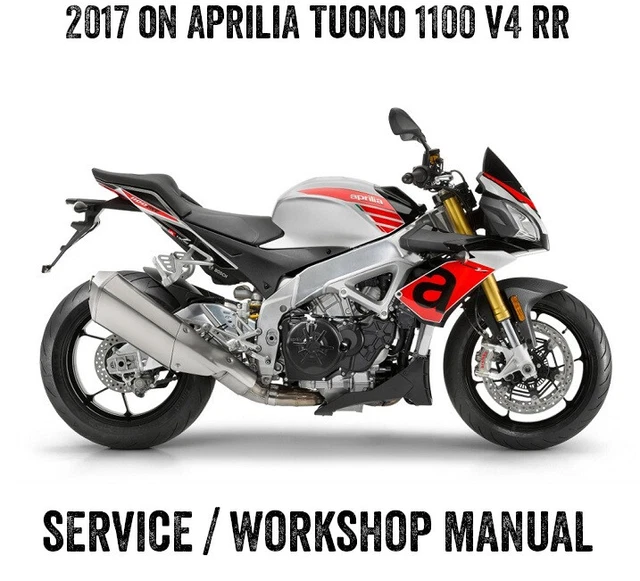 2017ON APRILIA TUONO V4 RR 1100 1100cc Workshop Service Manual PDF File £14.39 - PicClick UK