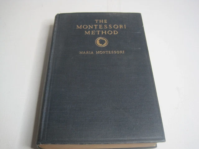 THE MONTESSORI METHOD, Maria Montessori, Stokes, 1912 £56.03 - PicClick UK