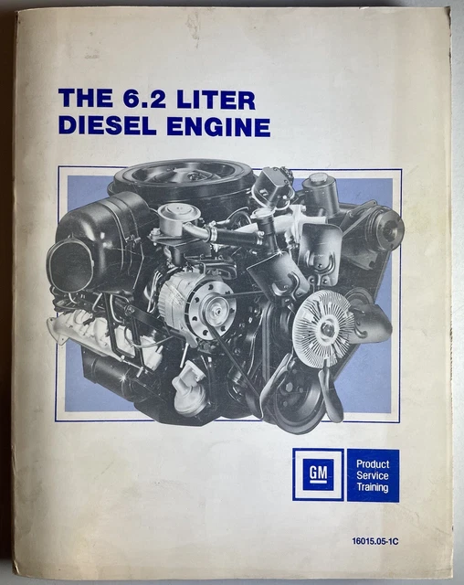 GM 6.2 LITER Diesel Engine Dealer Service Guide - Trouble Shooting and ...
