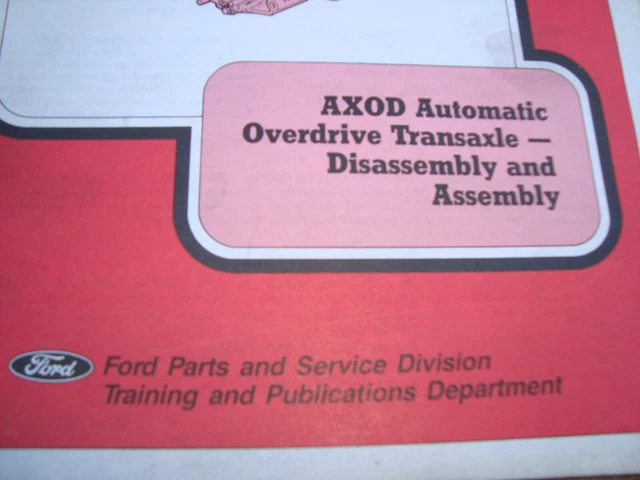 1986 FORD AXOD Automatic Overdrive Transaxle Disassembly and Assembly ...